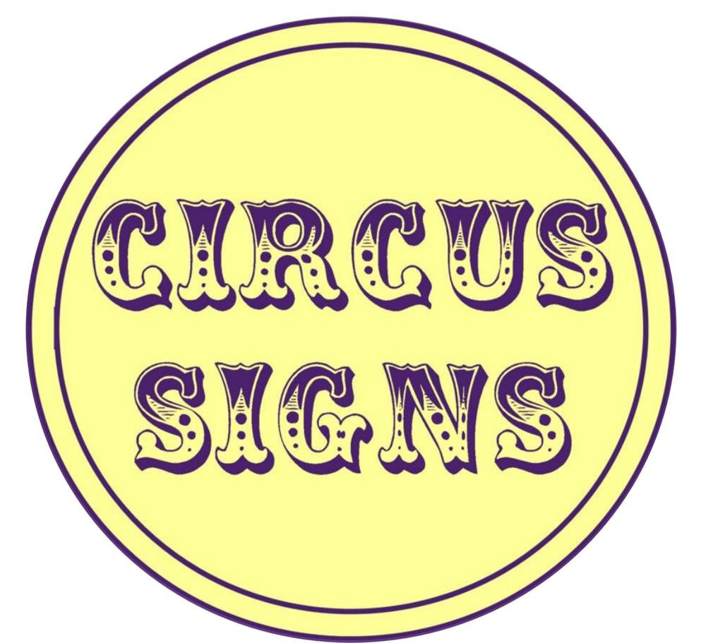 Bespoke Circus Signs